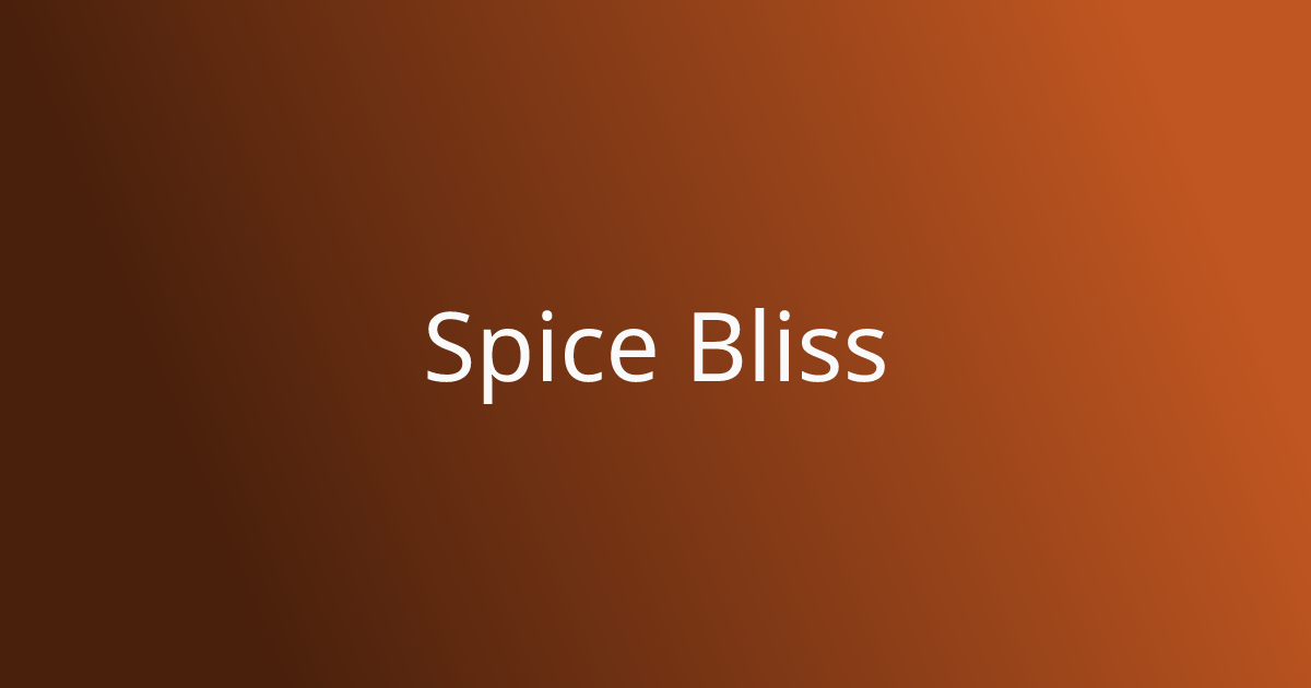 Best Indian in Seattle, WA | Spice Bliss | Menu